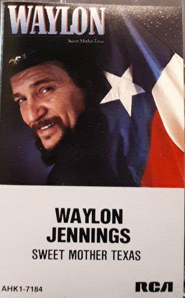 Waylon Jennings – Sweet Mother Texas (Cassette) – Redrum Records